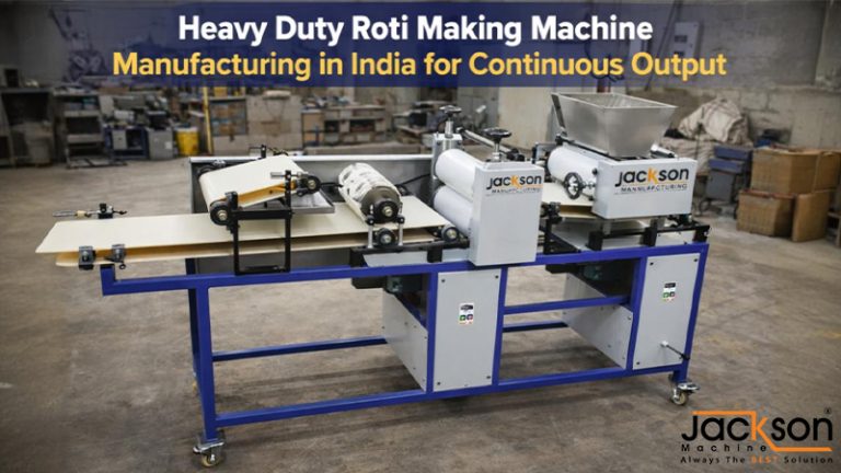 Heavy Duty Roti Making Machine India